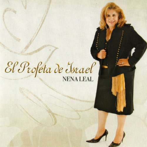 Play El Profeta De Israel by Nena Leal on Amazon Music