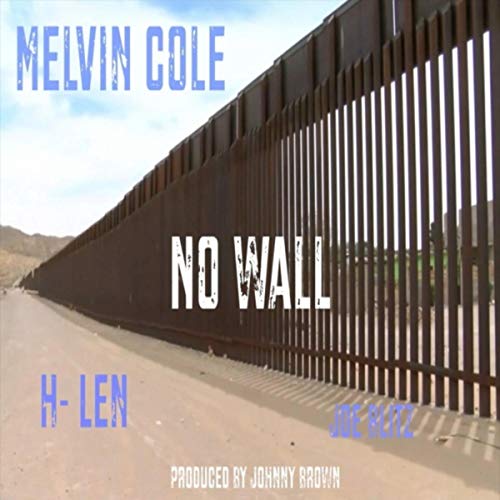 No Wall by Melvin Cole on Amazon Music - Amazon.com