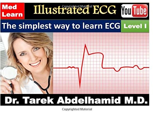 Illustrated ECG - Level I: The simplest way to learn ECG : Amazon.in: Books