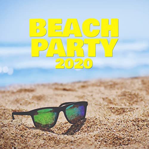 Amazon MusicでVARIOUS ARTISTSのBeach Party 2020を再生する