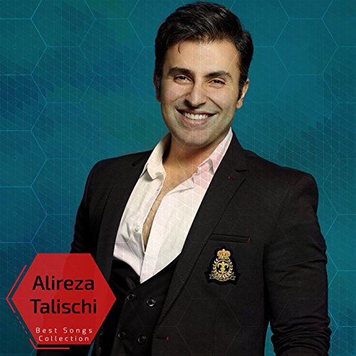 Amazon.com: Alireza Talischi - Best Songs Collection : Alireza Talischi ...