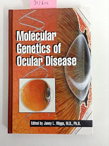 Molecular Genetics of Ocular Disease: 9780471106012: Medicine & Health ...
