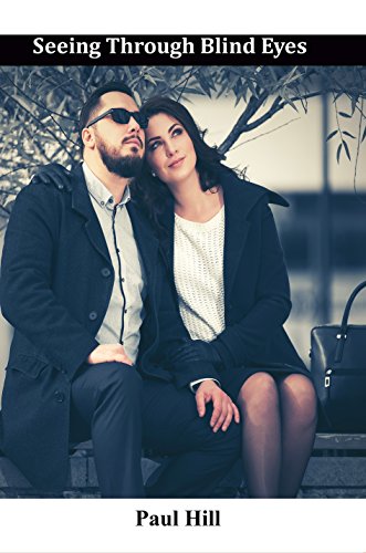 Seeing Through Blind Eyes - Kindle edition by Hill, Paul. Religion ...