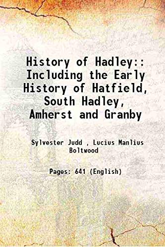 Amazon.com: History of Hadley: Sylvester Judd: Books