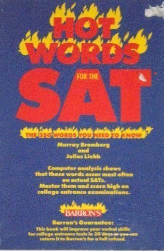 Hot words for the SAT: The 350 words you need to know (Barron's Hot ...