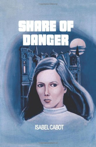 Share of Danger - Kindle edition by Cabot, Isabel. Romance Kindle ...