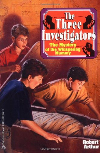 The Mystery of the Whispering Mummy (Three Investigators #3): Arthur ...