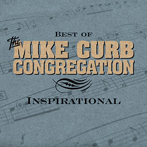 Amazon Music - Mike Curb CongregationのBest Of Inspirational - Amazon.co.jp