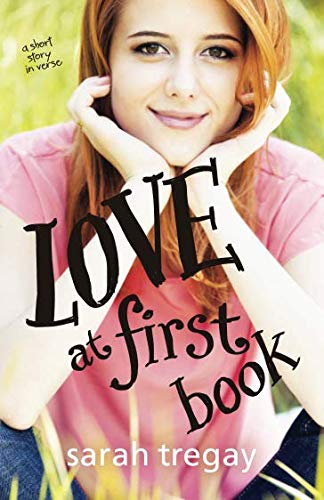 Love at First Book: a short story in verse: Amazon.co.uk: Tregay, Sarah ...
