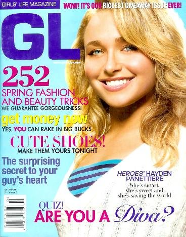Girls' Life Magazine - April / May 2007: Hayden Panettiere, Kristen ...