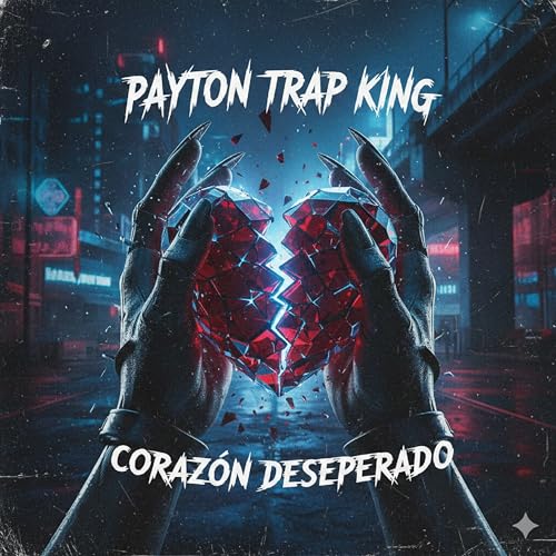 Play Corazon Deseperado by Payton Trap King on Amazon Music Unlimited