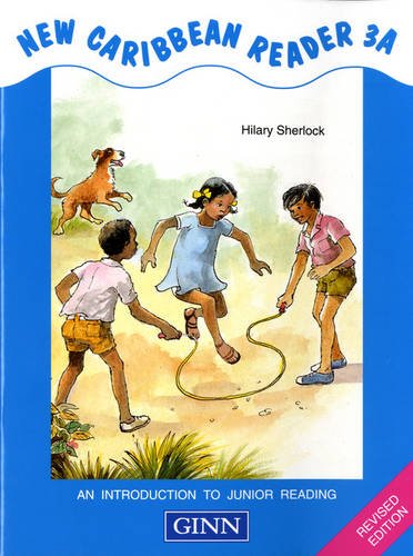 New Caribbean Reader (New Caribbean Readers) (Bk. 3a): Hilary Sherlock ...