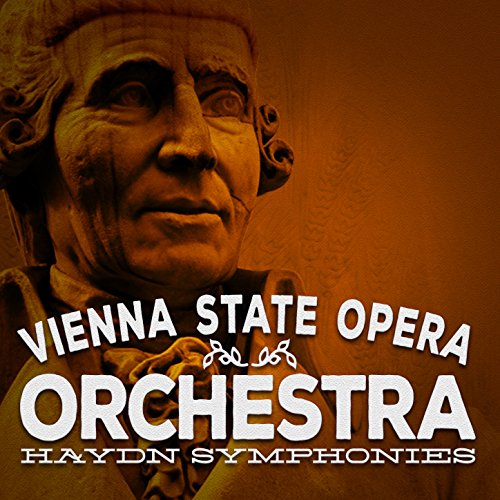 Vienna State Opera Orchestra: Haydn Symphonies von Vienna State Opera ...