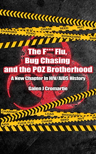 Amazon.com: The F*** Flu, Bug Chasing, And The POZ Brotherhood: A New ...