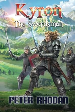 Kyron The Swordsman (Ithria): Rhodan, Peter: 9798369790014: Amazon.com ...