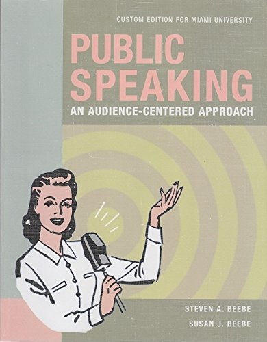 Public Speaking: An Audience-Centered Approach (Custom Edition for ...