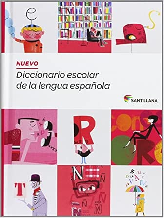 Nuevo diccionario escolar de la lengua española/ New School Dictionary ...
