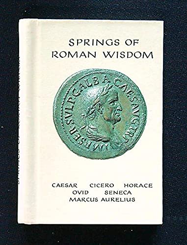 Springs of Roman Wisdom: 9783857883071: Amazon.com: Books