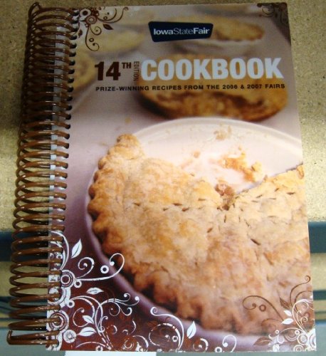 Iowa State Fair Cookbook: unknown author: 9780930463069: Amazon.com: Books