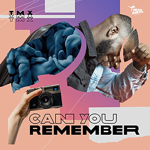 Play Can You Remember EP by TmX on Amazon Music