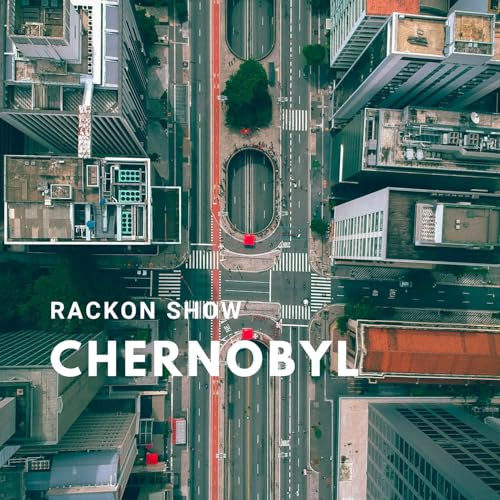 Amazon Music - RACKON SHOWのChernobyl - Amazon.co.jp