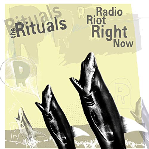Play The Rituals / Radio Riot Right Now by The Rituals & Radio Riot ...