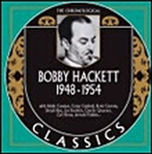 Bobby Hackett: The Chronological Classics, 1948-1954: Hackett, Bobby ...