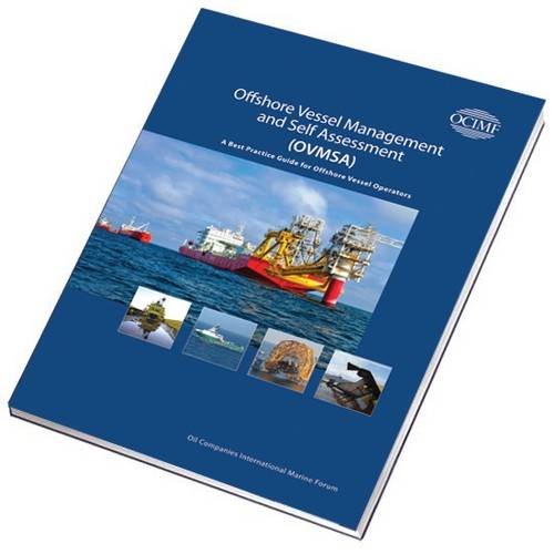 Offshore Vessel Management and Self Assessment (OVMSA): A Best Practice ...