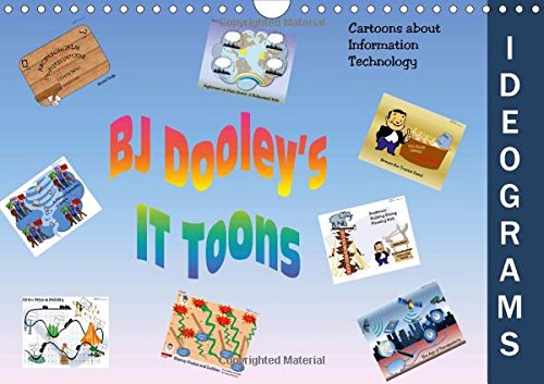 BJ Dooley's IT Toons IDEOGRAMS 2015: Cartoons about Information ...