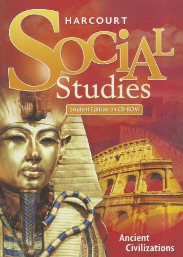 Harcourt Social Studies: Student Edition CD-ROM Grade 7 Ancient Civilizations 2007: HARCOURT ...