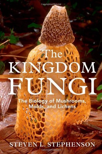 By Steven L. Stephenson - The Kingdom Fungi: The Biology of Mushrooms ...