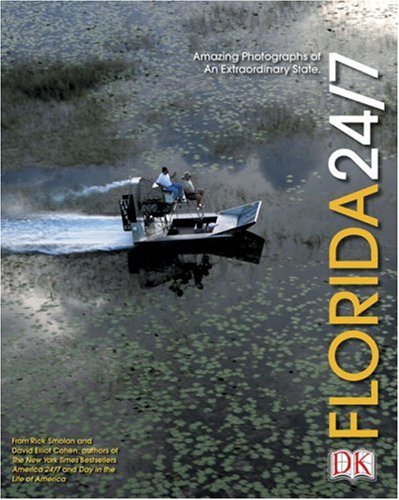 Florida 24/7 (America 24/7 State Book Series): DK: 9780756600495 ...