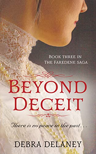 Amazon.com: Beyond Deceit (The Faredene Saga Book 3) eBook : Delaney, Debra : Kindle Store