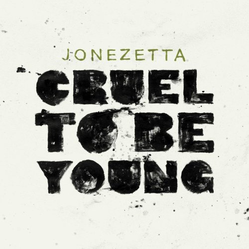 Play Cruel To Be Young by Jonezetta on Amazon Music