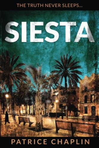 Siesta: Chaplin, Patrice: 9781542539661: Amazon.com: Books