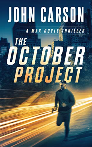 The October Project: A Max Doyle Thriller (Max Doyle Series Book 3 ...