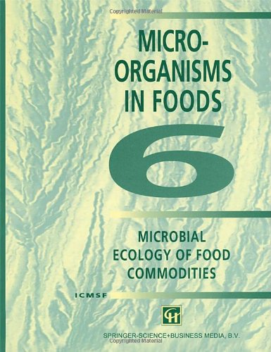 Amazon.co.jp: Microorganisms in Foods 6: Microbial Ecology of Food ...