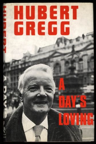 A Day's Loving : A Novel: Hubert Gregg: 9780859740111: Amazon.com: Books