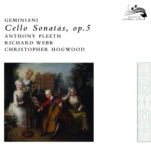 Geminiani: Cello Sonatas by Anthony Pleeth & Richard Webb & Christopher ...