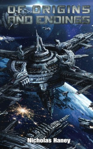 Of Origins and Endings: Book Five of the Elder Blood Saga: Haney ...