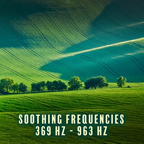 Écouter Soothing Frequencies 369 Hz - 963 Hz par Spiritual ...