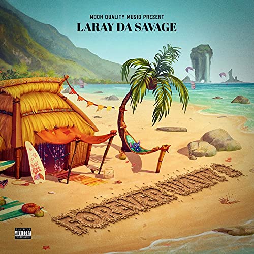 Forever Wavy 2 de Laray Da Savage en Amazon Music Unlimited