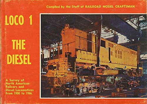 Loco 1 - The Diesel by Railroad Model Craftsman Staff: Books - Amazon.ca