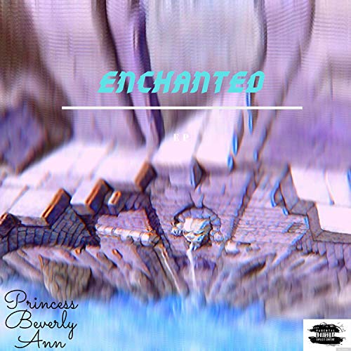 Play Enchanted by Princess Beverly Ann on Amazon Music