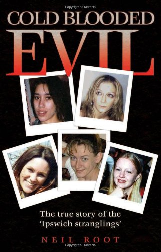Cold Blooded Evil: Amazon.co.uk: Root, Neil: 9781844544813: Books