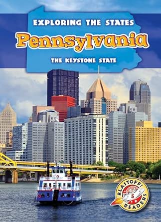 Pennsylvania: The Keystone State (Exploring the States): Rechner, Amy ...