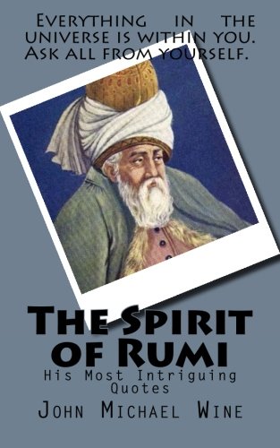 Amazon.com: The Spirit of Rumi: His Most Intriguing Quotes ...