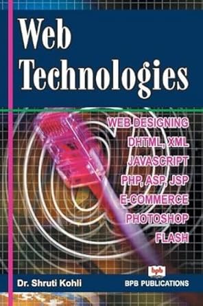 Web technologies: Web Programming and Internet Technologies (English ...