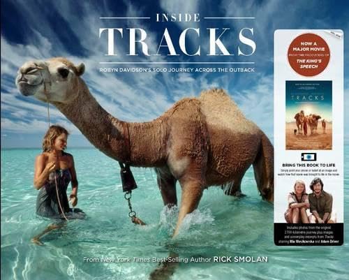 Inside Tracks: Robyn Davidson's Solo Journey Across the Outback ...