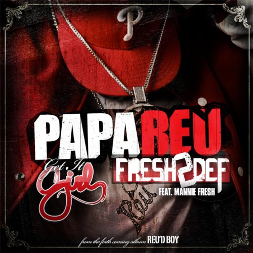 Amazon.com: Get It Girl : Papa Reu: Digital Music